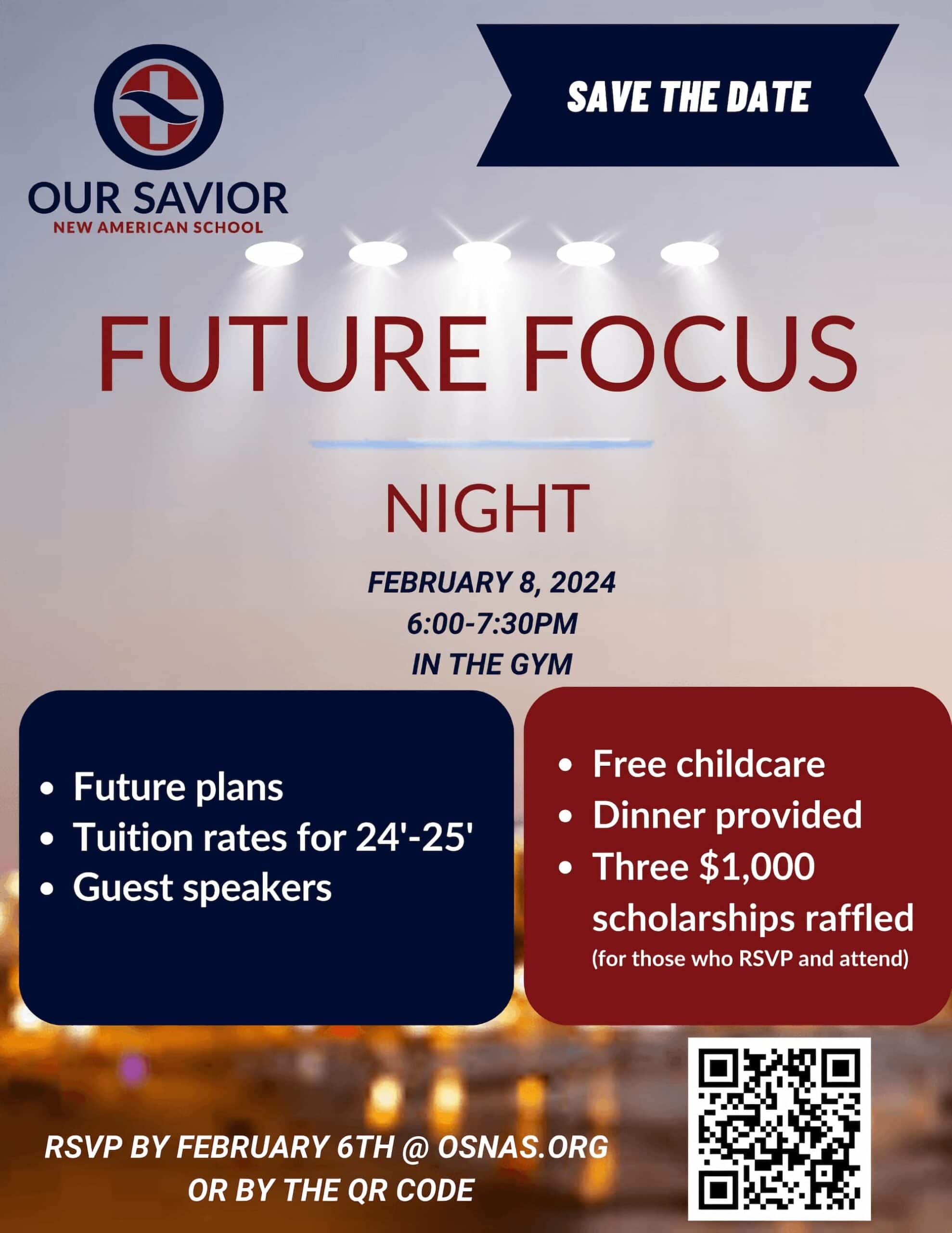 Future Focus Night – Our Savior New American School