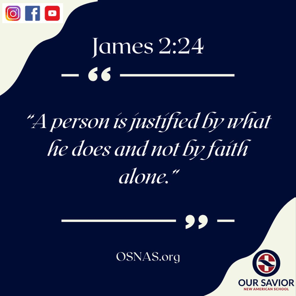 OSNAS Update - "A Person is Justified By What He Does" - Our Savior New ...